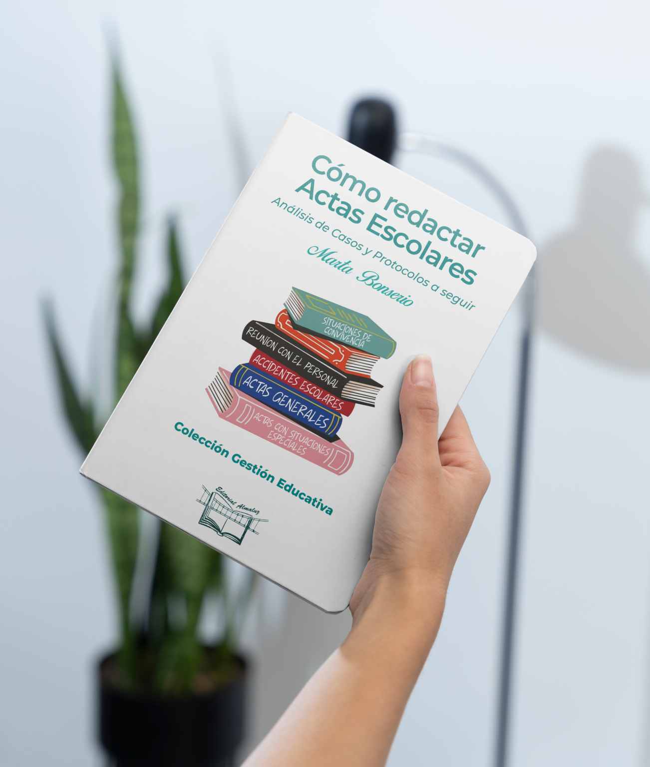 Libro Cómo redactar actas escolares – MB Consultora Educativa